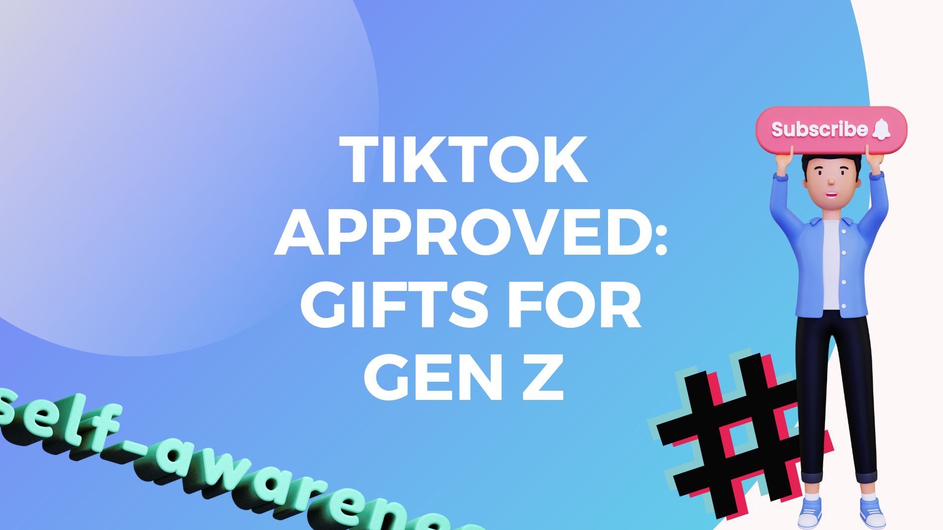 TikTok Approved: Gifts For Gen Z - Not a Boring Gift